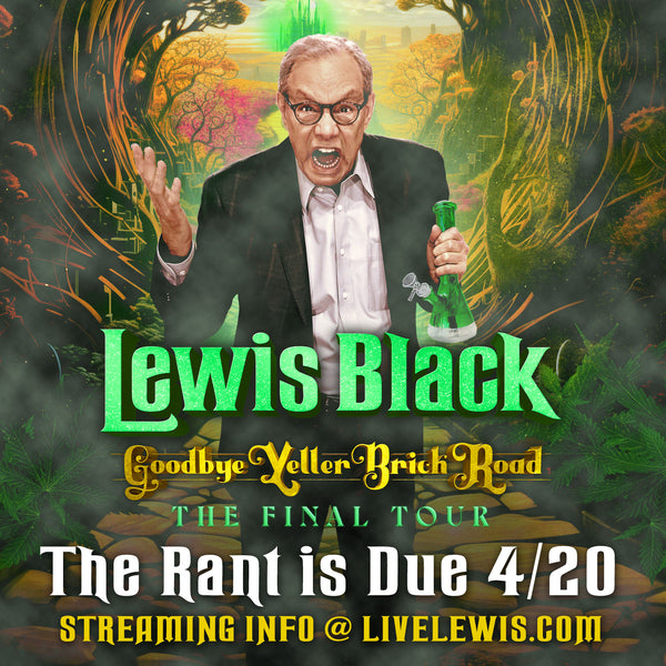 The Rant Is Due LIVE Tonight (4/20 @ 10:10ET) – Lewis Black